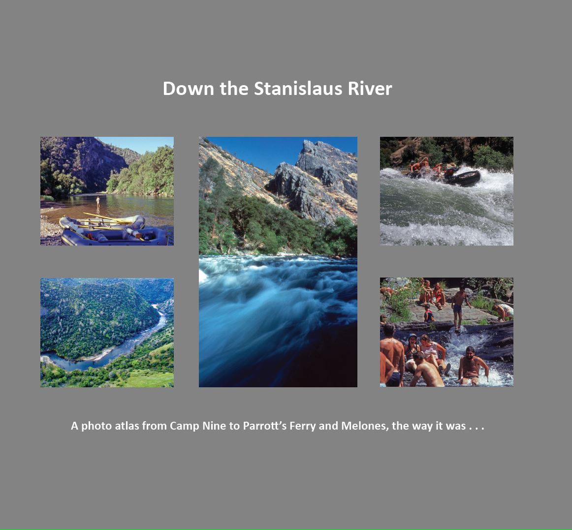 About the Stanislaus River photo book - The Stanislaus River Archive ...